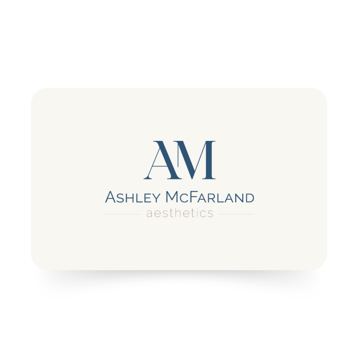 A Gift Card to Ashley McFarland Aesthetics | Ashley McFarland Aesthetics